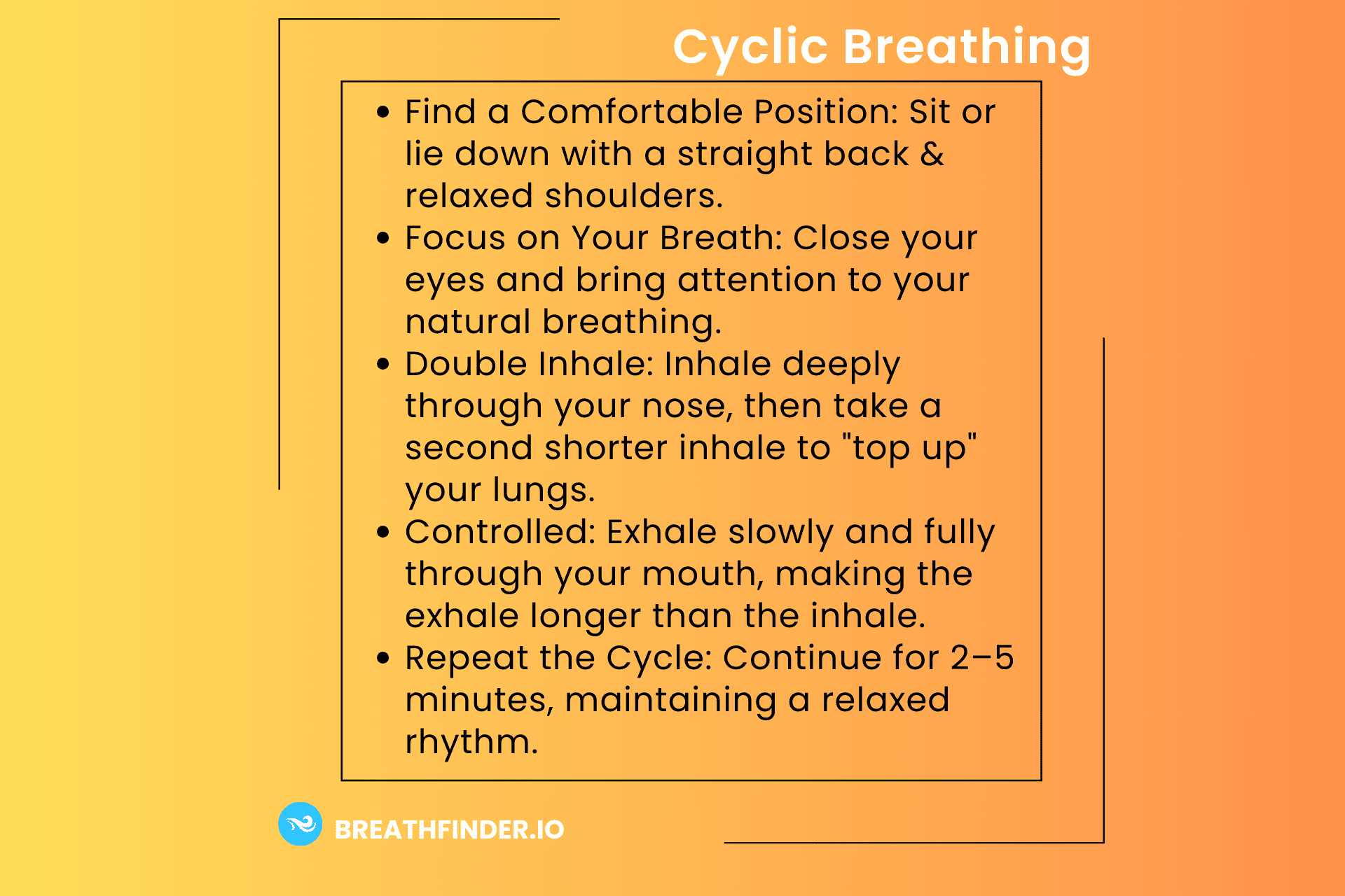 Cyclic Breathing Technique